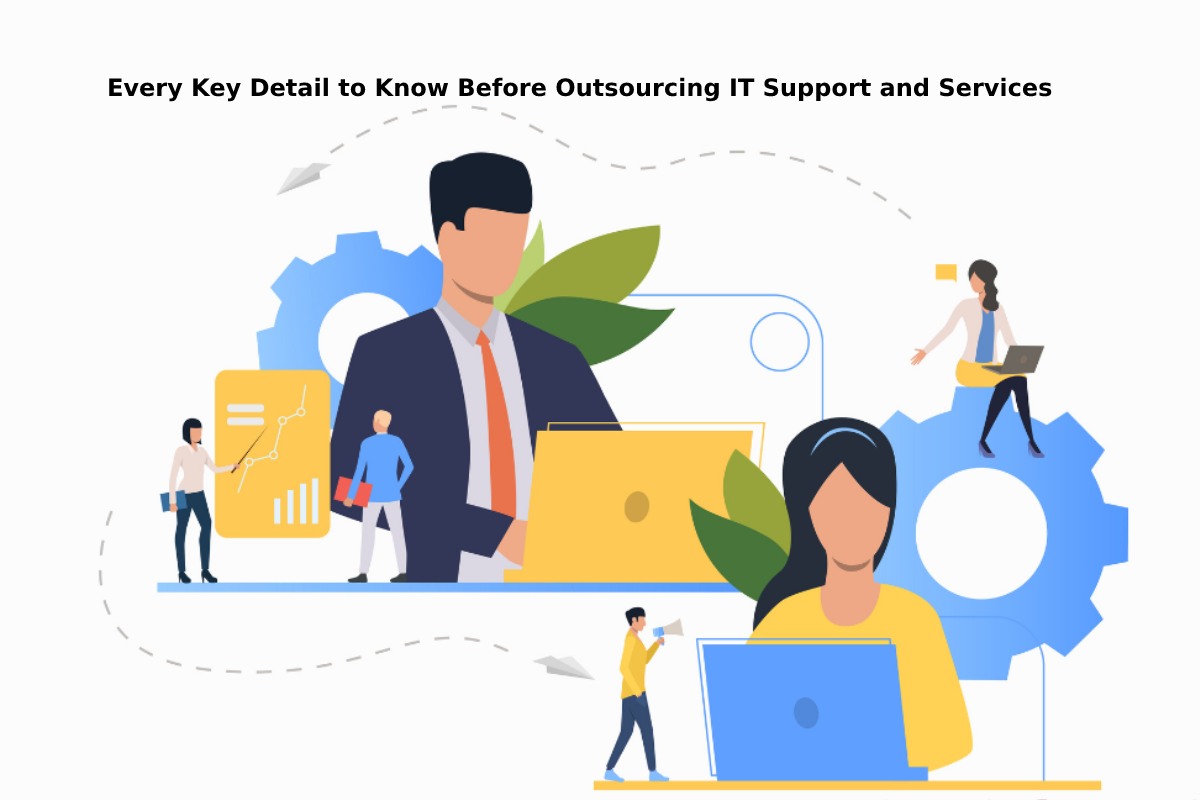 Key Detail to Know Before Outsourcing IT Support and Services